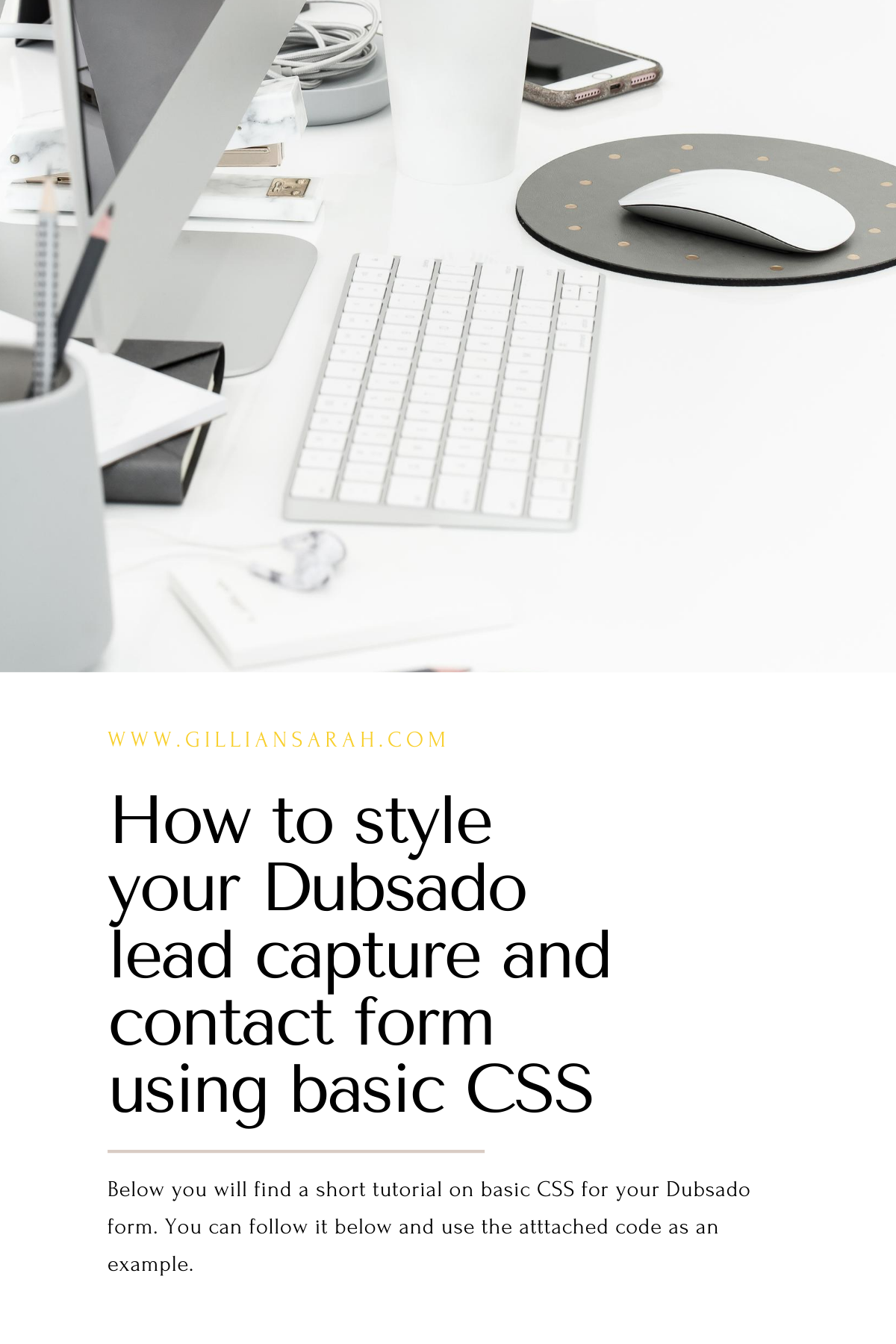Styling Your Dubsado Lead Capture And Contact Forms Designer Tutorial