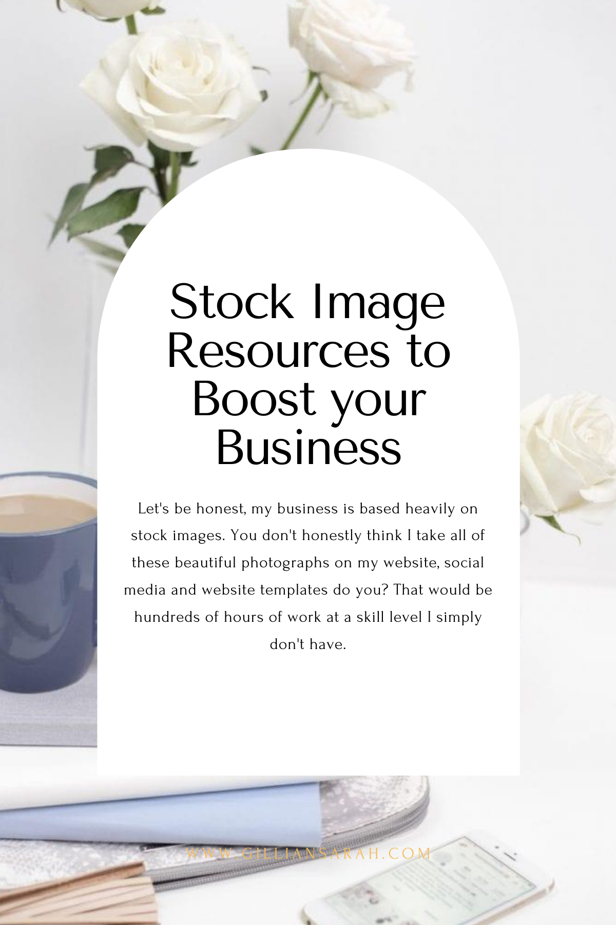 Stock Image Resources to boost your Business - Gillian Sarah