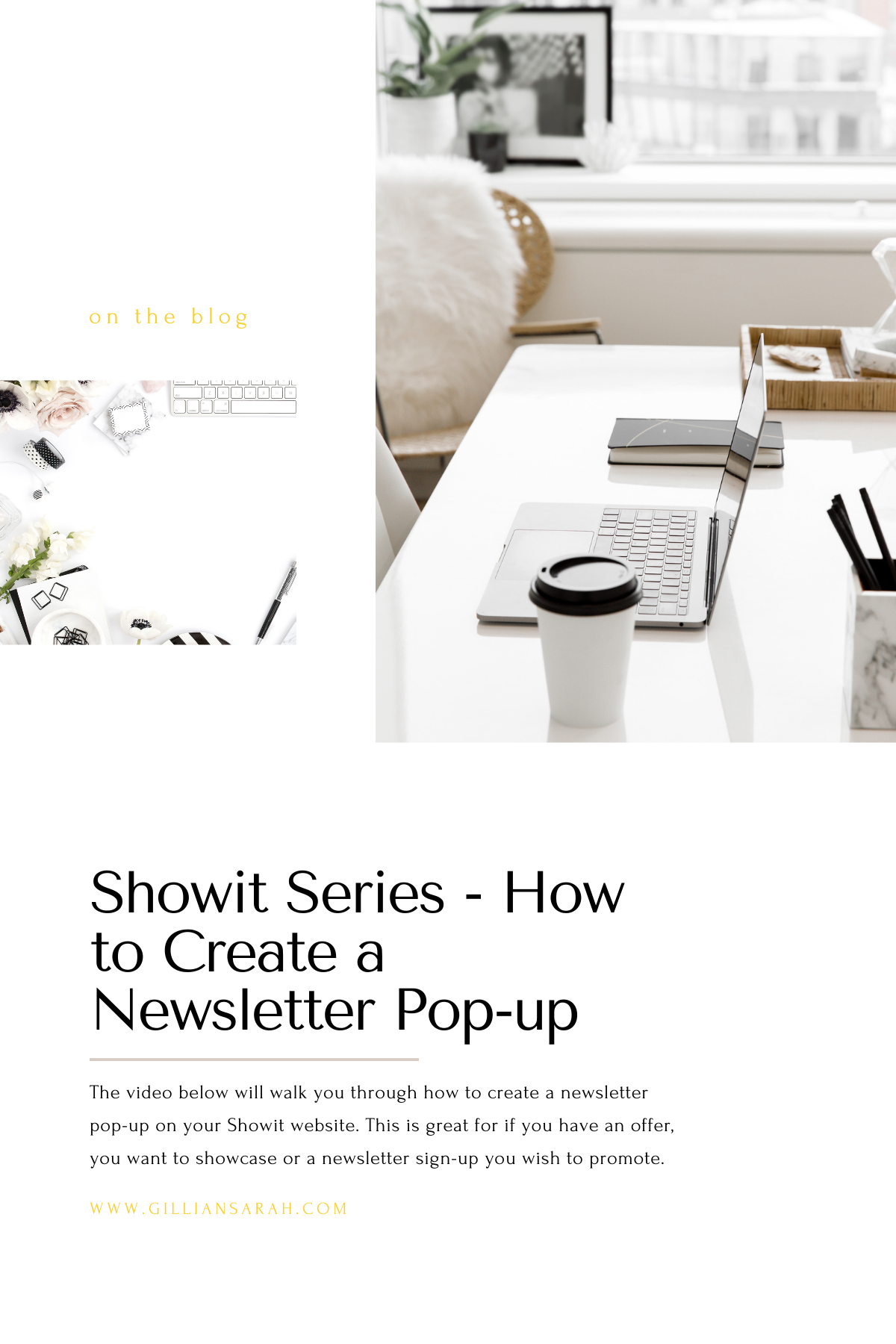 Showit Series - How to Create a Newsletter Pop-up - Gillian Sarah
