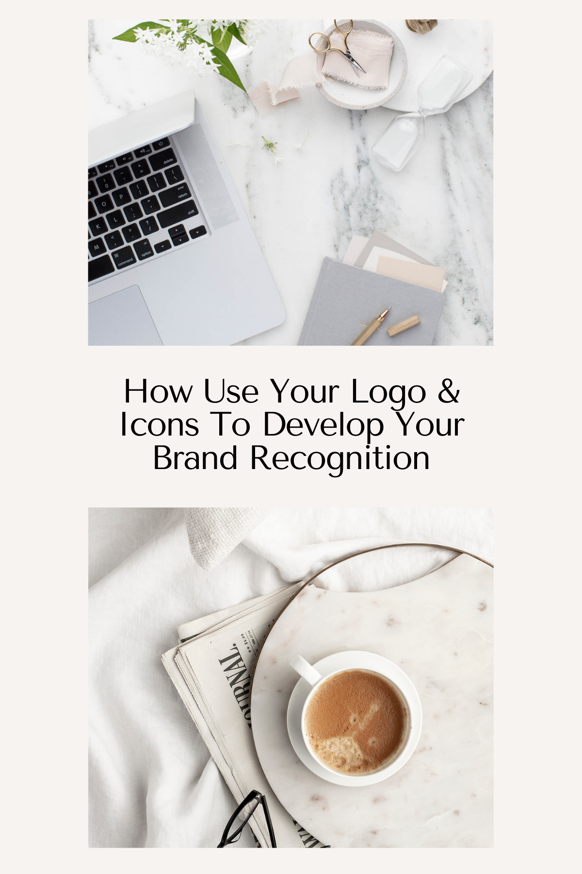 How Use Your Logo & Icons To Develop Your Brand Recognition