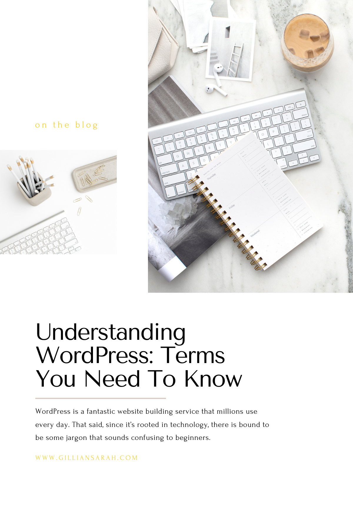 Understanding WordPress: Terms You Need To Know - Gillian Sarah