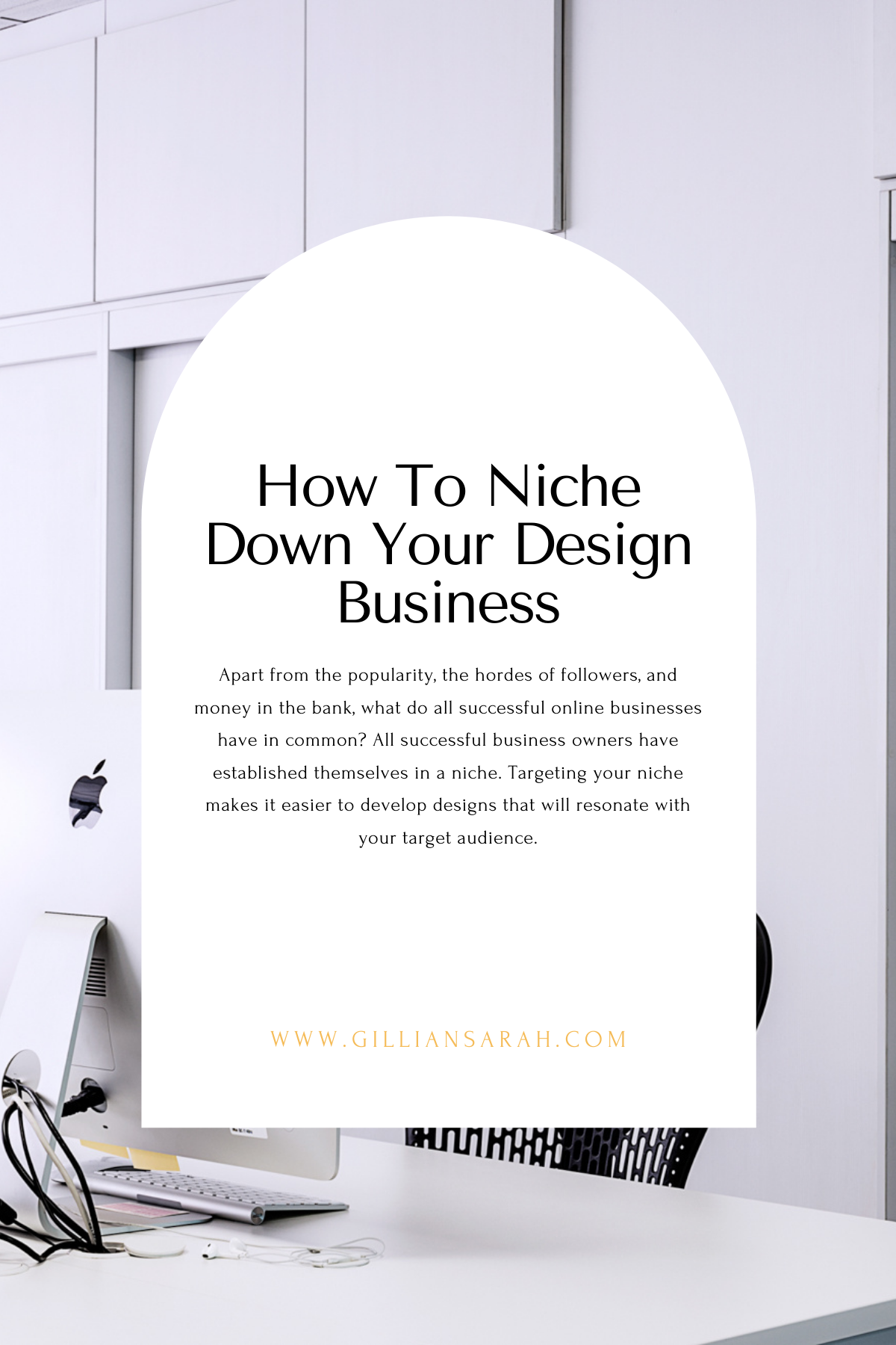 How To Niche Down Your Design Business Gillian Sarah