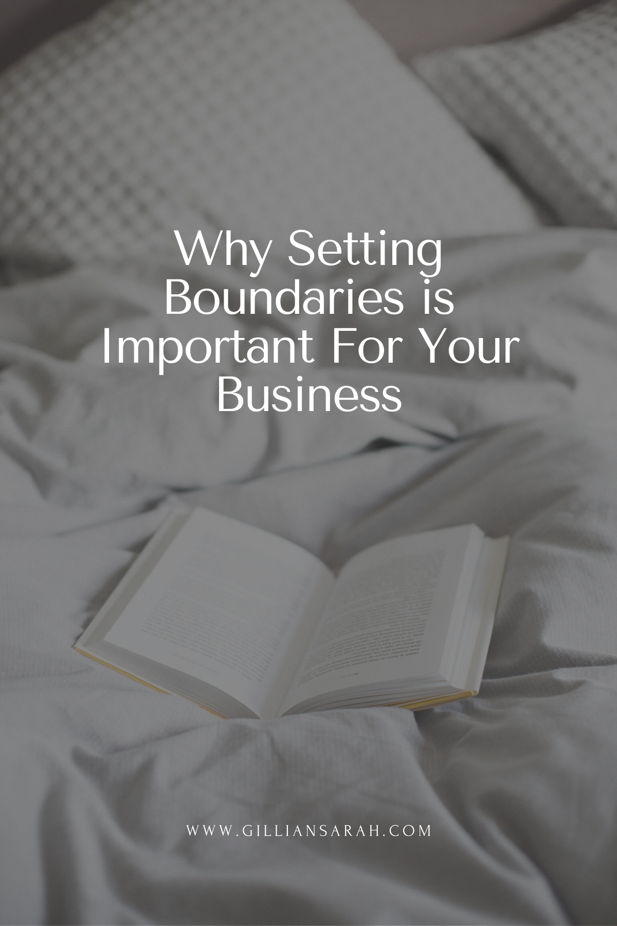 Why Setting Boundaries is Important For Your Business - Gillian Sarah