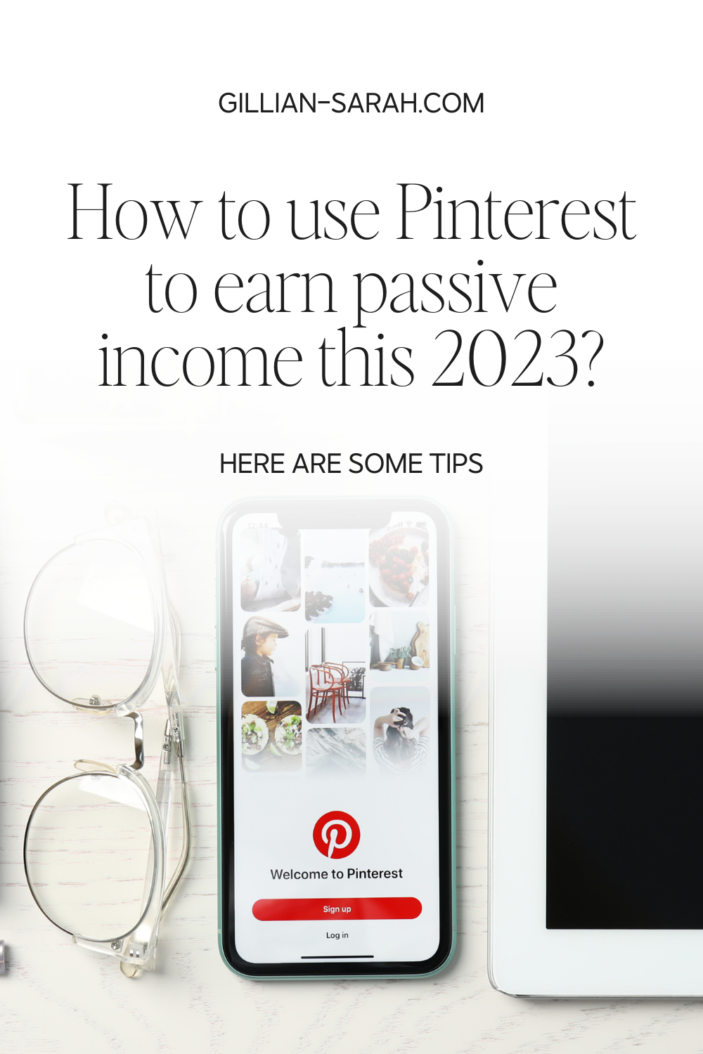 How to Make Money on Pinterest as an Affiliate Marketer - Gillian Sarah