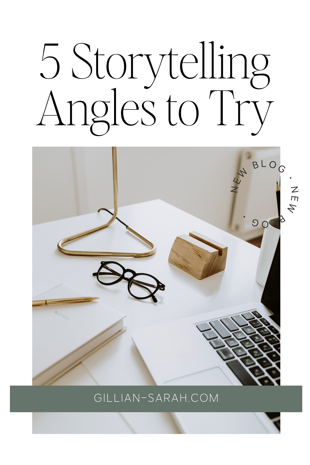 A Good Story Sells - Here are Ways to Tell Yours - Gillian Sarah