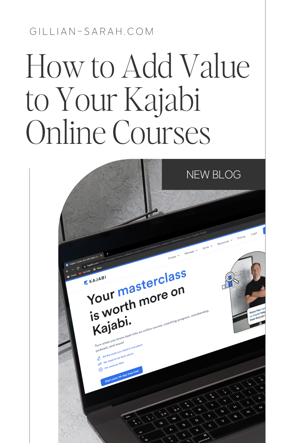 How to Add Value to Your Kajabi Online Courses - Gillian Sarah