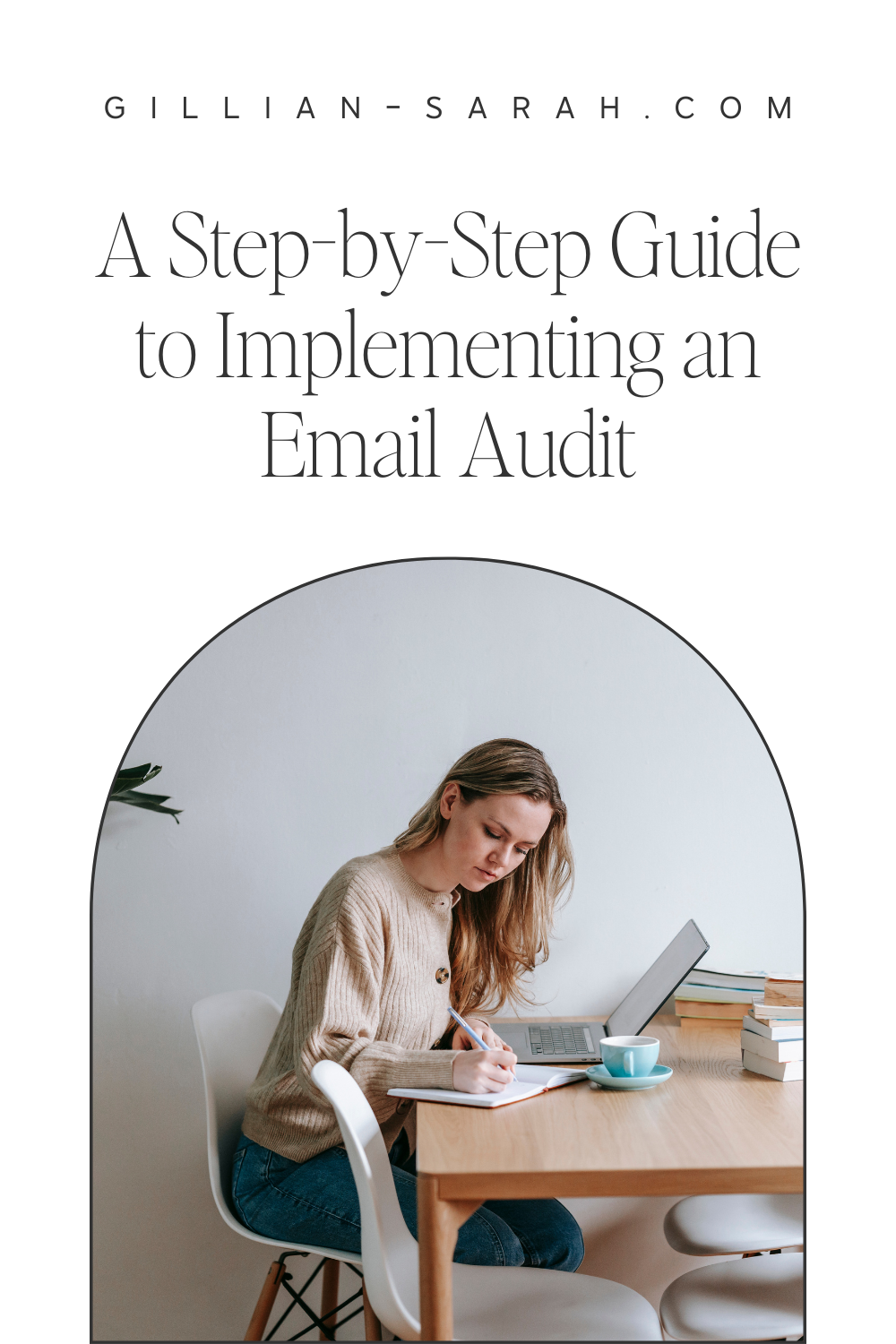 How to Conduct an Email Marketing Audit - Gillian Sarah