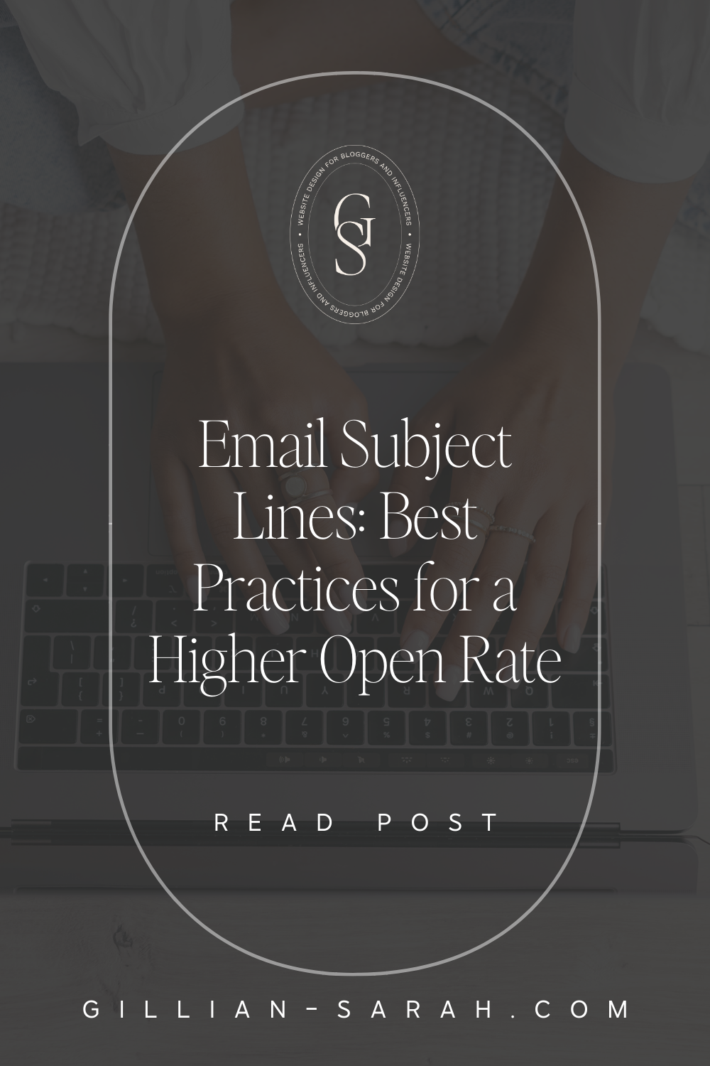 Email Subject Lines: Best Practices for a Higher Open Rate - Gillian Sarah